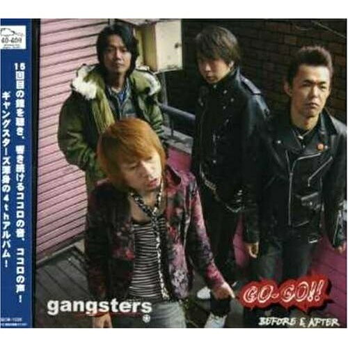 GO-GO!! BEFORE & AFTERgangstersギャングスターズ ぎゃんぐすたーず　発売日 : 2007年6月06日　種別 : CD　JAN : 4543034012046　商品番号 : DDCM-1026【商品紹介】リアルに...