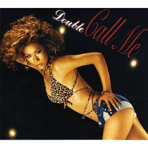 Call Me (CD+DVD)DOUBLEダブル だぶる　発売日 : 2006年3月01日　種別 : CD　JAN : 4988018315964　商品番号 : FLCF-4096【商品紹介】DOUBLE、2006年第一弾シングル。本作は...