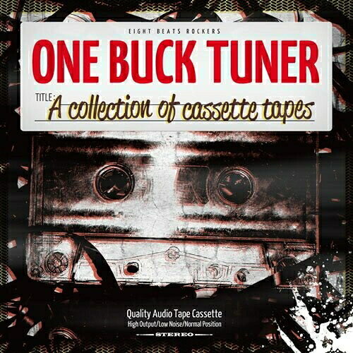A collection of cassette tapesONE BUCK TUNERワンバックチューナー わんばっくちゅーなー　発売日 : 2010年9月15日　種別 : CD　JAN : 4560157640376　商品番号 : CK...