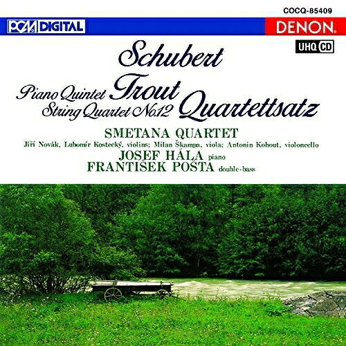 UHQCD DENON Classics BEST シューベルト:ピアノ五重奏曲(ます) 弦楽四重奏曲(四重奏断章) (UHQCD)スメタナ四重奏団 ハーラ、ポシュタスメタナシジュウソウダン/ハーラ ヨゼフ/ポシュタ フランチシェク すめた...