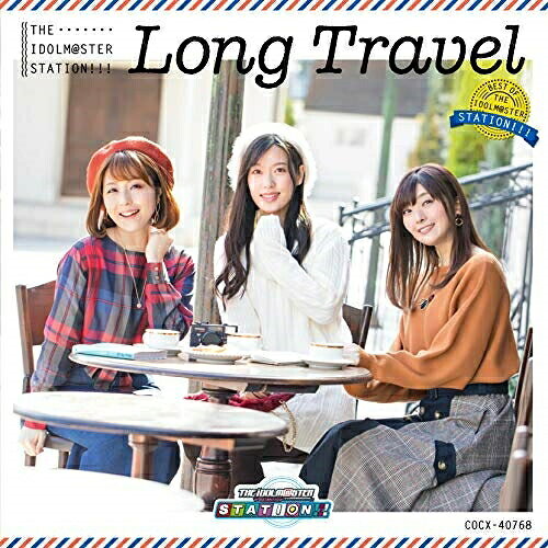 THE IDOLM＠STER STATION!!! LONG TRAVEL〜BEST OF THE IDOLM＠STER STATION!!!〜今井麻美(如月千早役)&原由実(四条貴音役)&沼倉愛美(我那覇響役)from THE IDOLM...