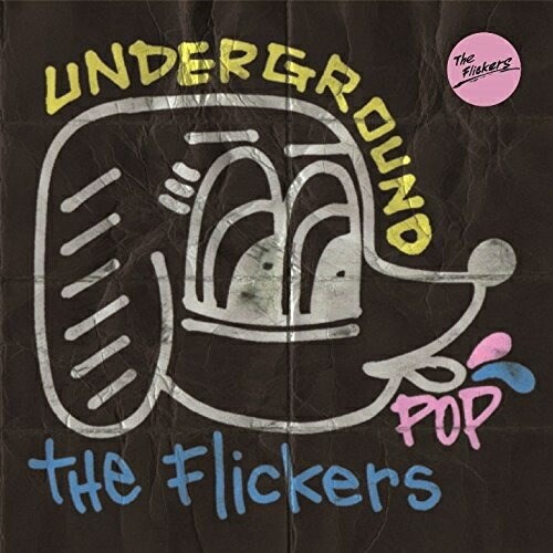 UNDERGROUND POPThe Flickersフリッカーズ ふりっかーず　発売日 : 2015年4月15日　種別 : CD　JAN : 4945817200228　商品番号 : CTCD-20022【商品紹介】3人組ロック・バンド、...