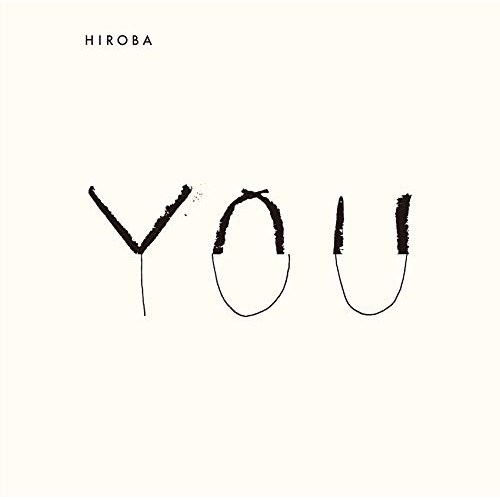 YOU(with 小田和正) (通常盤)HIROBAヒロバ ひろば　発売日 : 2019年4月17日　種別 : CD　JAN : 4547366396096　商品番号 : ESCL-5222【商品紹介】水野良樹による新プロジェクト『HIRO...