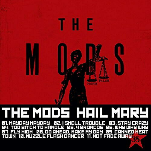 HAIL MARYTHE MODSモッズ もっず　発売日 : 2016年3月23日　種別 : CD　JAN : 4582149430277　商品番号 : RHCA-27【商品紹介】1981年のデビュー以来自らのスタンスを貫いてきたTHE M...