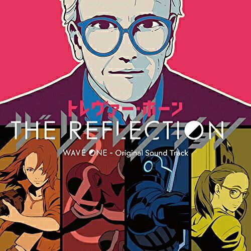 ザ・リフレクション・ウェイブ・ワン・オリジナル・サウンドトラック (解説付) (通常盤)Trevor Hornホーン トレバー ほーん とればー　発売日 : 2017年8月16日　種別 : CD　JAN : 4571374913235　商品...