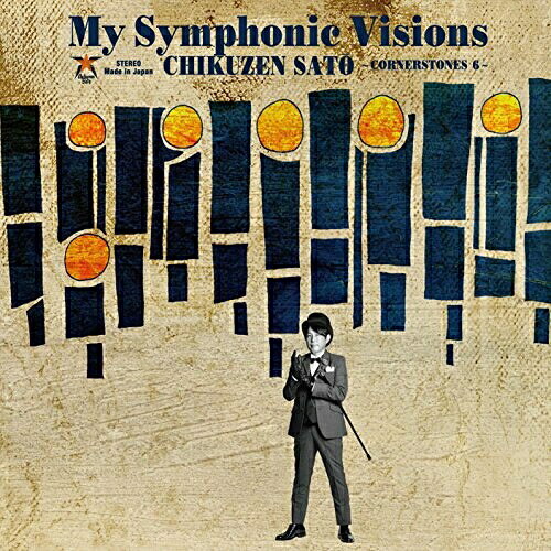 My Symphonic Visions 〜CORNERSTONES 6〜 feat.新日本フィルハーモニー交響楽団 (対訳付/ライナーノーツ)佐藤竹善サトウチクゼン さとうちくぜん　発売日 : 2016年11月23日　種別 : CD　JA...
