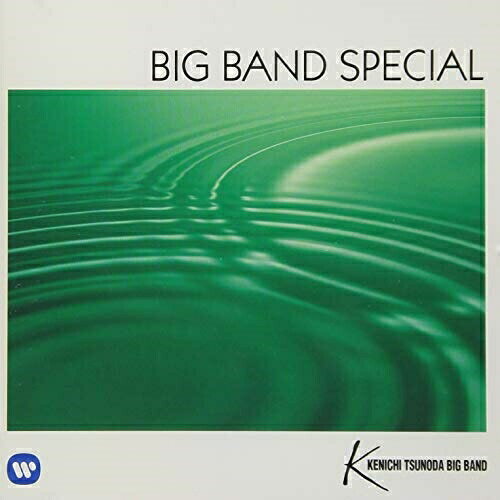 BIG BAND SPECIAL 〜華麗なるビッグバンドサウンド〜 (ハイブリッドCD)角田健一ビッグバンドツノダケンイチビッグバンド つのだけんいちびっぐばんど　発売日 : 2018年8月22日　種別 : CD　JAN : 4943674...