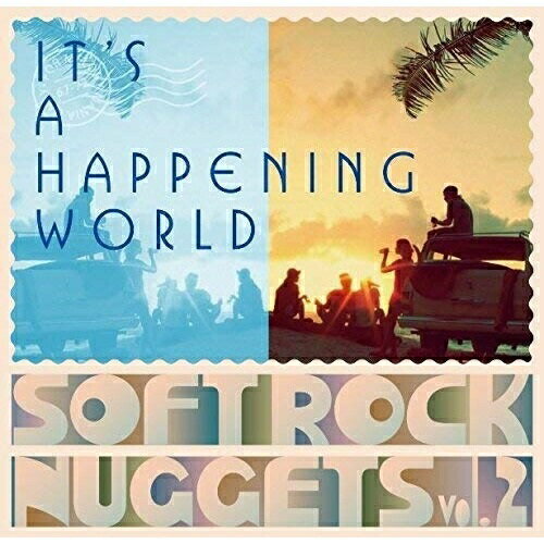イッツ・ア・ハプニング・ワールド〜ソフト・ロック・ナゲッツ VOL.2 (解説歌詞付)オムニバスブルース&テリー、サークル、リー・マロリー、ジェイムス・ダーレン、トレイドウィンズ、ハーパース・ビザール、ドン&ザ・グッドタイムズ　発売日 : ...