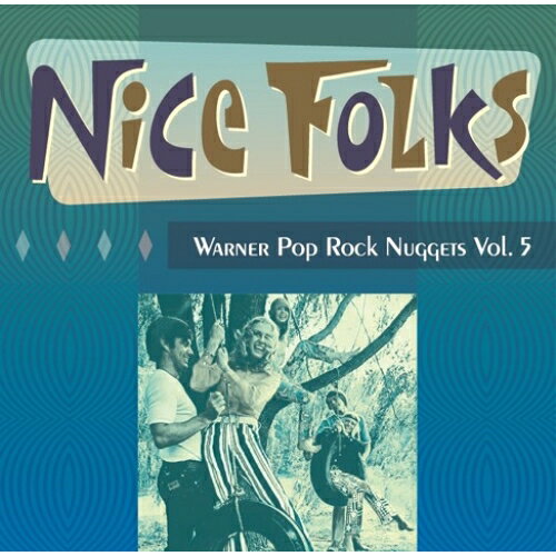 ナイス・フォークス 〜ワーナー・ポップ・ロック・ナゲッツ Vol.5 (解説歌詞付)オムニバスレジェンズ、ラモーナ・キング、ピーター・ジェイムス、バーバラ・ルイス、ロレイン・エリスン、フェートンズ、ハル・フレイジャー　発売日 : 2018年...