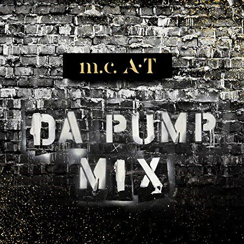 m.c.A・T DA PUMP MIXDA PUMPダパンプ だぱんぷ　発売日 : 2021年3月17日　種別 : CD　JAN : 4988064980680　商品番号 : AVCD-98068【商品紹介】m.c.A・Tの名曲を馴染みのD...