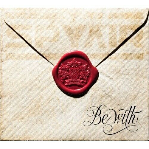 Be with (CD+DVD) (初回生産限定盤)SPYAIRスパイエアー すぱいえあー　発売日 : 2017年3月29日　種別 : CD　JAN : 4547366297454　商品番号 : AICL-3307【商品紹介】東京ドームでの...