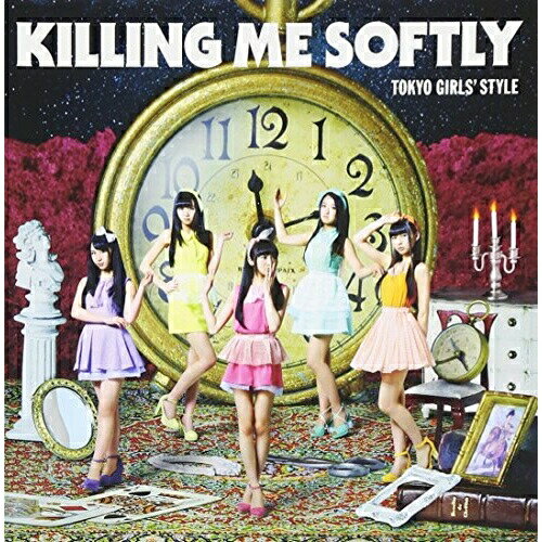 Killing Me Softly (初回生産限定盤/Type-C)東京女子流トウキョウジョシリュウ とうきょうじょしりゅう　発売日 : 2014年6月04日　種別 : CD　JAN : 4988064388738　商品番号 : AVCD-...