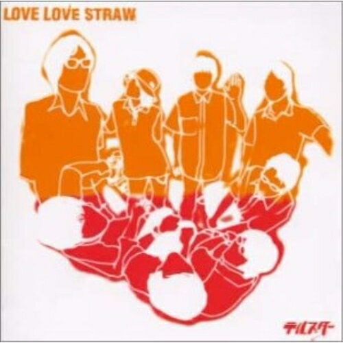 LOVE LOVE STRAW&テルスター(スプリットCD)LOVE LOVE STRAW & テルスターラブラブストロー/テルスター らぶらぶすとろー/てるすたー　発売日 : 2001年2月21日　種別 : CD　JAN : 452940...