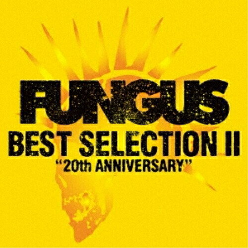 BEST SELECTION II 〜20th ANNIVERSARY〜FUNGUSファンガス ふぁんがす　発売日 : 2017年2月22日　種別 : CD　JAN : 4543034045655　商品番号 : DDCM-1045【商品紹介...