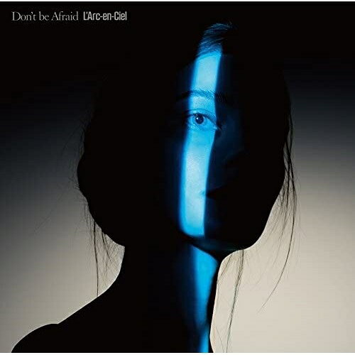 Don't be Afraid (通常盤)L'Arc-en-Cielラルクアンシエル らるくあんしえる　発売日 : 2016年12月21日　種別 : CD　JAN : 4547366281446　商品番号 : KSCL-2905【商品紹介】...