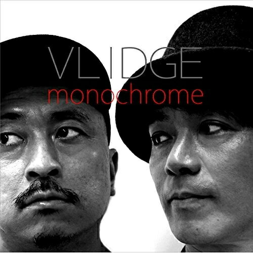 monochromeVLIDGEブリッジ ぶりっじ　発売日 : 2014年10月22日　種別 : CD　JAN : 4589942220029　商品番号 : QFCV-10002【商品紹介】2000年より活動するJ-R&B男性デュオの先駆け...