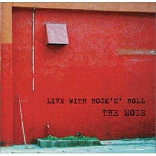 LIVE WITH ROCK'N'ROLLTHE MODSモッズ もっず　発売日 : 2004年7月07日　種別 : CD　JAN : 4582149430031　商品番号 : RHCA-3【商品紹介】ロックン・ロールバンド、THE MOD...