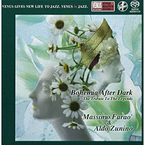 ボヘミア・アフター・ダーク (紙ジャケット)マッシモ・ファラオ&アルド・ズニーノファラオ マッシモ/ズニーノ アルド ふぁらお まっしも/ずにーの あるど　発売日 : 2017年10月18日　種別 : SACD　JAN : 45712925...