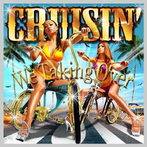 CRUISIN' -We Taking Over-オムニバスJOYSTICKK & DESTINO、K-JACK feat.Mr.Low-D、HALOGEN,H-II,PLAZMA feat.Captive Lady、09RIZE & RY...