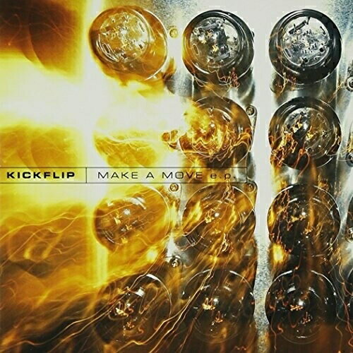 MAKE A MOVE e.p. (CD+DVD)KICKFLIPキックフリップ きっくふりっぷ　発売日 : 2007年11月07日　種別 : CD　JAN : 4571247560023　商品番号 : XNUR-10002【商品紹介】名古...