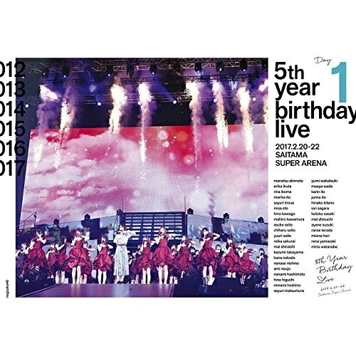 乃木坂46 5th YEAR BIRTHDAY LIVE 2017.2.20-22 SAITAMA SUPER ARENA Day1乃木坂46ノギザカフォーティーシックス のぎざかふぉーてぃーしっくす　発売日 : 2018年3月28日　種別...