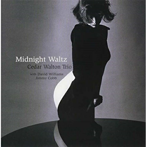 ミッドナイト・ワルツ (紙ジャケット)シダー・ウォルトン・トリオシダーウォルトントリオ しだーうぉるとんとりお　発売日 : 2010年9月15日　種別 : CD　JAN : 4571292513302　商品番号 : VHCD-78030【収...