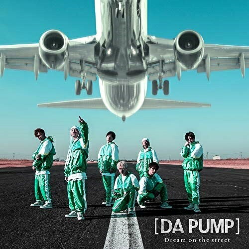 Dream on the street (CD+Blu-ray(スマプラ対応)) (初回限定生産盤/Type-C)DA PUMPダパンプ だぱんぷ　発売日 : 2021年3月17日　種別 : CD　JAN : 4988064980659　商...