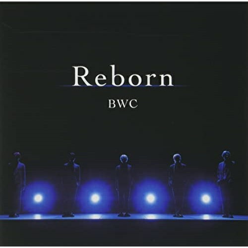 Reborn (通常盤)BWCビーダブリューシー びーだぶりゅーしー　発売日 : 2022年4月26日　種別 : CD　JAN : 4948722559337　商品番号 : SOCE-20【商品紹介】作詞、作曲、トラックメイク、振付などを自...