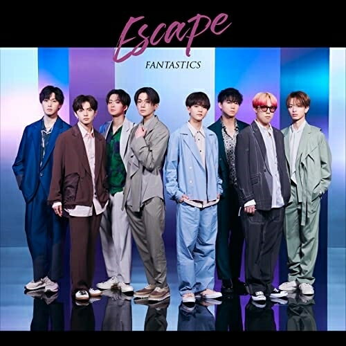 Escape (CD+DVD) (Music Video盤)FANTASTICS from EXILE TRIBEファンタスティックスフロムエグザイルトライブ ふぁんたすてぃっくすふろむえぐざいるとらいぶ　発売日 : 2022年6月29日　...