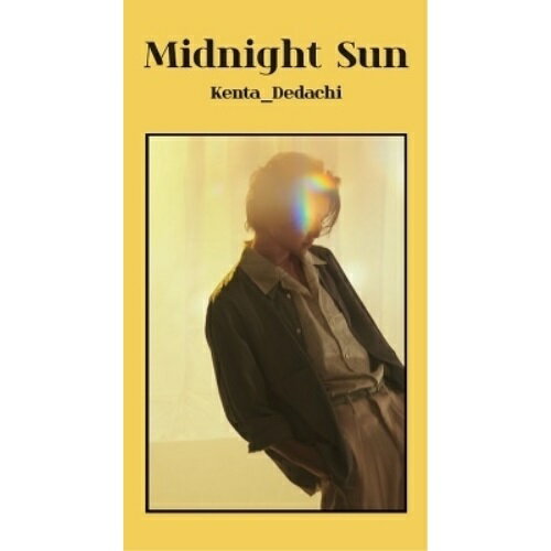 Midnight Sun (完全生産限定盤)Kenta Dedachiケンタデダチ けんたでだち　発売日 : 2022年8月24日　種別 : CD　JAN : 4547366573305　商品番号 : ESCL-5428【商品紹介】7/27...