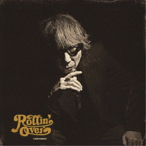 ROLLIN' OVERT.MORIYAMMERティーモリヤマー てぃーもりやまー　発売日 : 2020年12月23日　種別 : CD　JAN : 4582149432011　商品番号 : RHCA-201【商品紹介】1985年以来35年振...