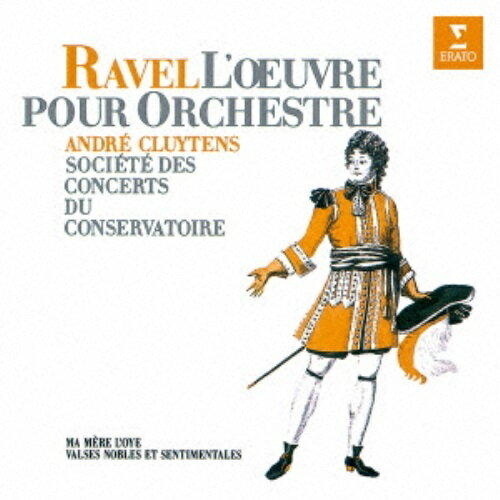 ラヴェル:バレエ音楽「マ・メール・ロワ」(全曲) 高雅にして感傷的なワルツ (解説付)アンドレ・クリュイタンスクリュイタンス アンドレ くりゅいたんす あんどれ　発売日 : 2016年5月25日　種別 : CD　JAN : 49436742...