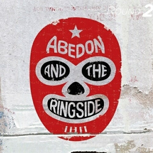 ROUND 2ABEDON AND THE RINGSIDEアベドン/リングサイド あべどん/りんぐさいど　発売日 : 2022年11月23日　種別 : CD　JAN : 4571394311509　商品番号 : SLRL-10100【商品...