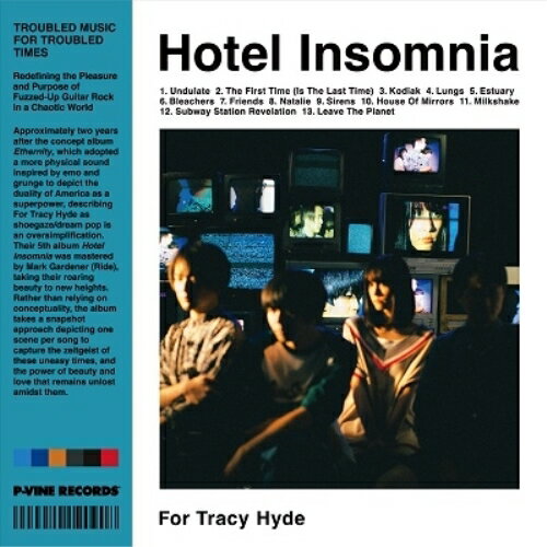 Hotel InsomniaFor Tracy Hydeフォートレイシーハイド ふぉーとれいしーはいど　発売日 : 2022年12月14日　種別 : CD　JAN : 4995879253519　商品番号 : PCD-25351【商品紹介】...