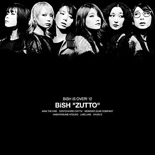 ZUTTO (通常盤)BiSHビッシュ びっしゅ　発売日 : 2022年12月21日　種別 : CD　JAN : 4988064612765　商品番号 : AVCD-61276【商品紹介】2022年 12 ヶ月連続リリース第 12 弾!新曲...