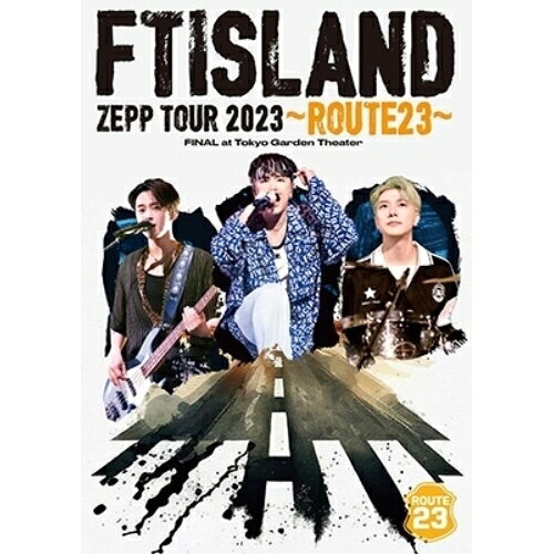 FTISLAND ZEPP TOUR 2023 〜ROUTE23〜 FINAL at Tokyo Garden TheaterFTISLANDFTISLAND　発売日 : 2023年9月13日　種別 : DVD　JAN : 49436743...