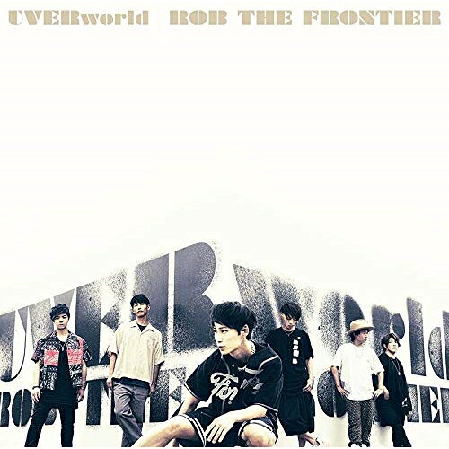 ROB THE FRONTIER (通常盤)UVERworldウーバーワールド うーばーわーるど　発売日 : 2019年10月16日　種別 : CD　JAN : 4547366420111　商品番号 : SRCL-11305【商品紹介】TV...