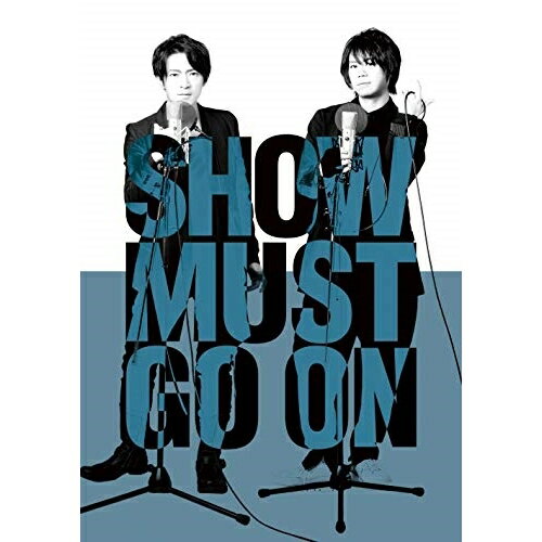 SHOW MUST GO ON(Blu-ray)趣味教養津田健次郎、浪川大輔、岩井勇気　発売日 : 2020年2月26日　種別 : BD　JAN : 4988003859725　商品番号 : KIXF-653