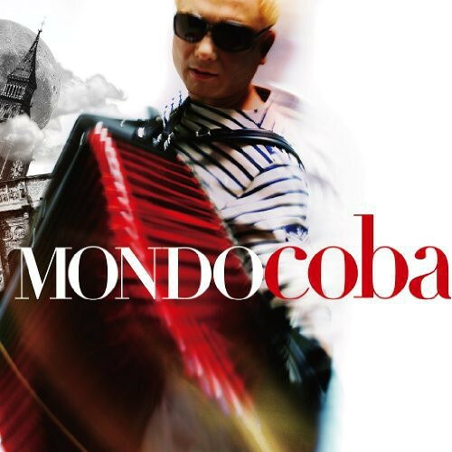 MONDOcobacobaコバ こば　発売日 : 2012年1月25日　種別 : CD　JAN : 4988064384020　商品番号 : AVCD-38402【商品紹介】アコーディオンのイメージをポップ・ミュージックの世界で大きく変えた...