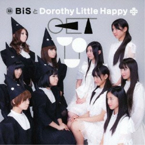 GET YOU (BiS盤)BiSとDorothy Little Happyビス/ドロシーリトルハッピー びす/どろしーりとるはっぴー　発売日 : 2013年1月09日　種別 : CD　JAN : 4988064486250　商品番号 : ...