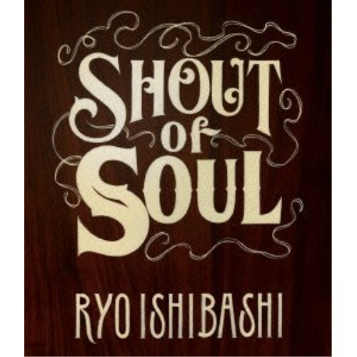SHOUT of SOUL(Blu-ray)石橋凌イシバシリョウ いしばしりょう　発売日 : 2013年3月27日　種別 : BD　JAN : 4988064916221　商品番号 : AVXD-91622【収録内容】BD:11.Inter...