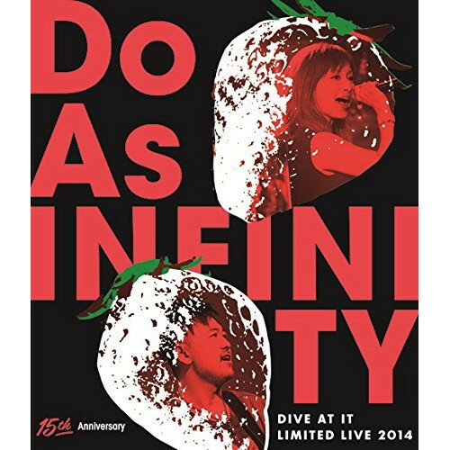 Do As INFINITY 15th Anniversary DIVE AT IT LIMITED LIVE 2014(Blu-ray)Do As INFINITYドゥアズインフィニティ どぅあずいんふぃにてぃ　発売日 : 2015年1月...
