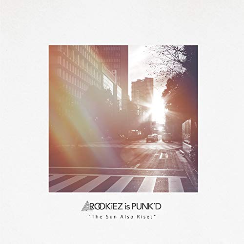 The Sun Also Rises (CD+DVD) (初回限定盤)ROOKiEZ is PUNK'Dルーキーズイズパンクト るーきーずいずぱんくと　発売日 : 2018年9月12日　種別 : CD　JAN : 4988031296356...