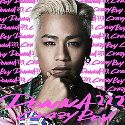 DONNA??? (通常盤)CrazyBoyクレイジーボーイ くれいじーぼーい　発売日 : 2019年11月13日　種別 : CD　JAN : 4589757400586　商品番号 : XNLD-10046【商品紹介】初のシングルとなる本作...