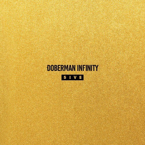 5IVEDOBERMAN INFINITYドーベルマンインフィニティ どーべるまんいんふぃにてぃ　発売日 : 2019年6月26日　種別 : CD　JAN : 4589757400470　商品番号 : XNLD-10035【商品紹介】201...