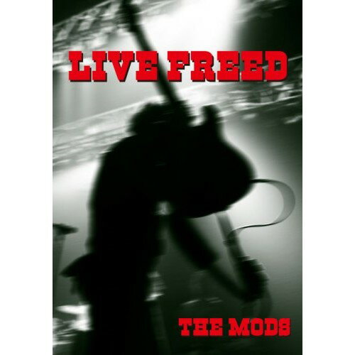 LIVE FREEDTHE MODSモッズ もっず　発売日 : 2008年8月20日　種別 : DVD　JAN : 4582149430116　商品番号 : RHBA-11【収録内容】DVD:11.OPENING2.KID WAS...3....