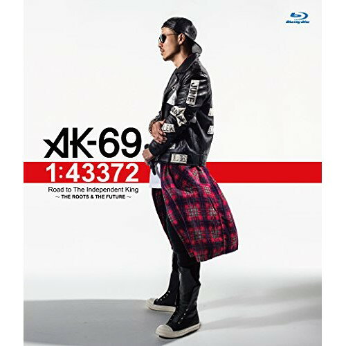 1:43372 Road to The Independent King 〜THE ROOTS & THE FUTURE〜(Blu-ray)AK-69エイケイシックスティーナイン えいけいしっくすてぃーないん　発売日 : 2014年7月30...