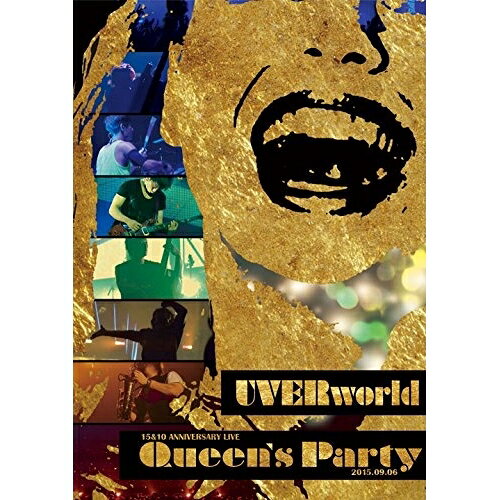 UVERworld 15&10 Anniversary Live 2015.09.06 Queen's Party(Blu-ray)UVERworldウーバーワールド うーばーわーるど　発売日 : 2016年6月08日　種別 : BD　JA...