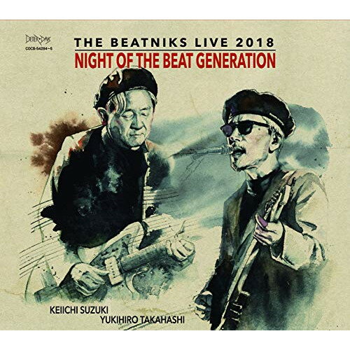 NIGHT OF THE BEAT GENERATIONTHE BEATNIKSビートニクス びーとにくす　発売日 : 2019年5月22日　種別 : CD　JAN : 4549767067599　商品番号 : COCB-54284【商品紹...