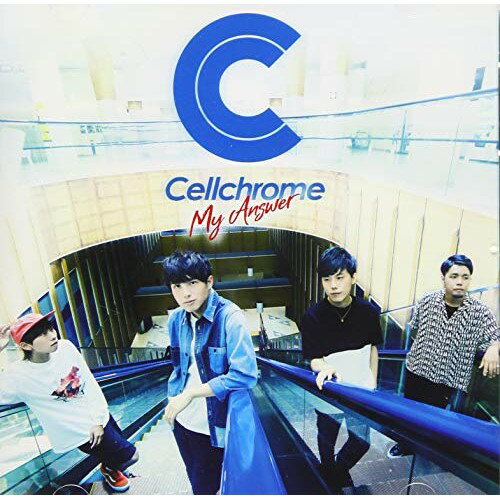 My Answer (セルクロ盤A)Cellchromeセルクローム せるくろーむ　発売日 : 2019年8月14日　種別 : CD　JAN : 4560109088232　商品番号 : JBCZ-6106【商品紹介】2015年11月に結成...